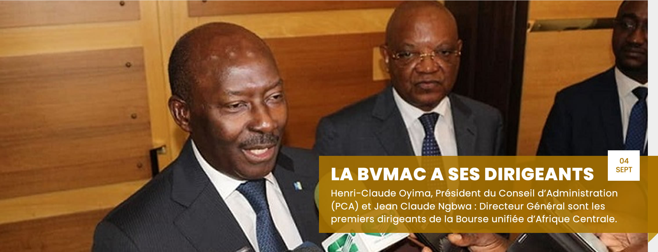 La Bourse unifiée d'Afrique Centrale a ses dirigeants. - BVMAC: Bourse des Valeurs Mobilières de ...