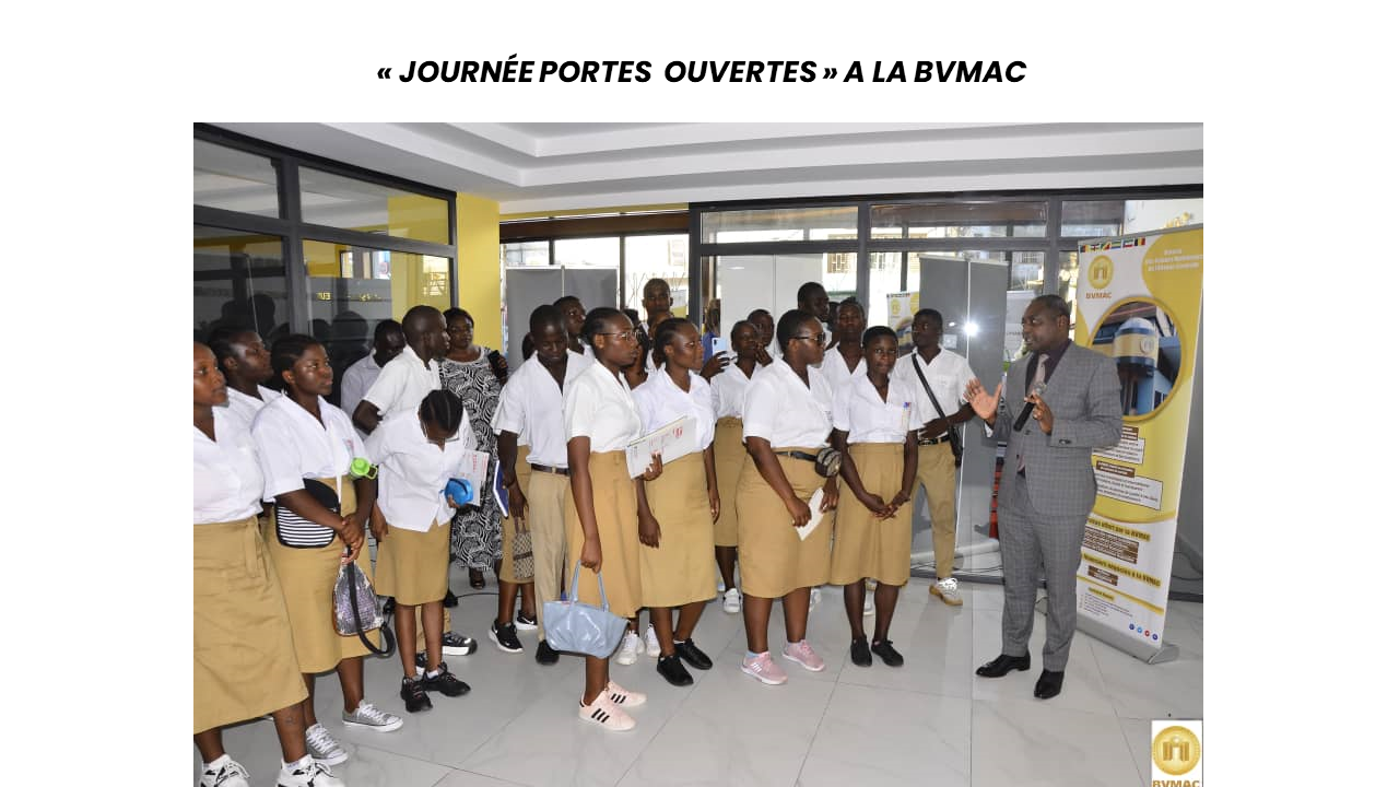 Journée Portes Ouvertes à la BVMAC - BVMAC: Bourse des Valeurs ...
